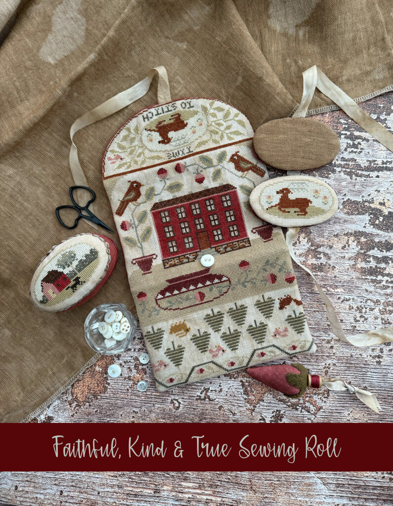 Faithful, Kind and True by Teresa Kogut – Happy Little Stitch Shop