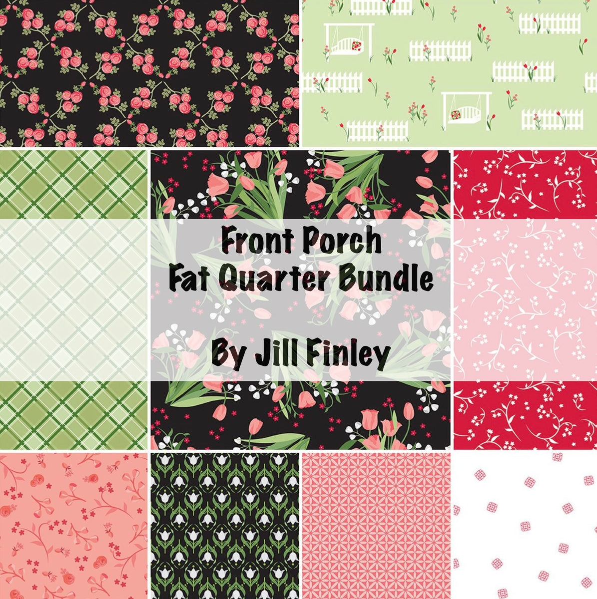 RESERVATION - Front Porch Fat Quarter Bundle by Jill Finley – Happy ...