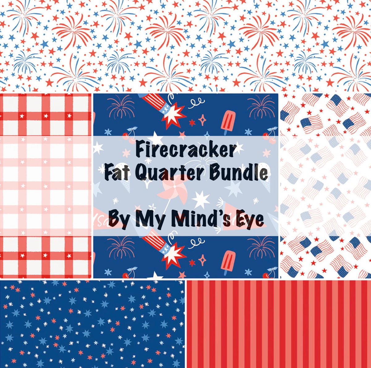 RESERVATION - Firecracker Fat Quarter Bundle by My Mind's Eye – Happy ...